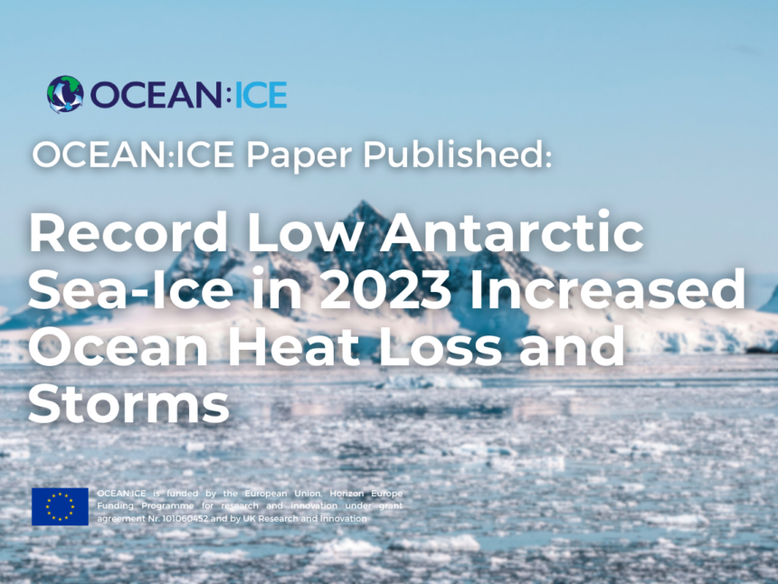 OCEAN:ICE Paper – Record Low Antarctic Sea-Ice in 2023 Increased Ocean ...